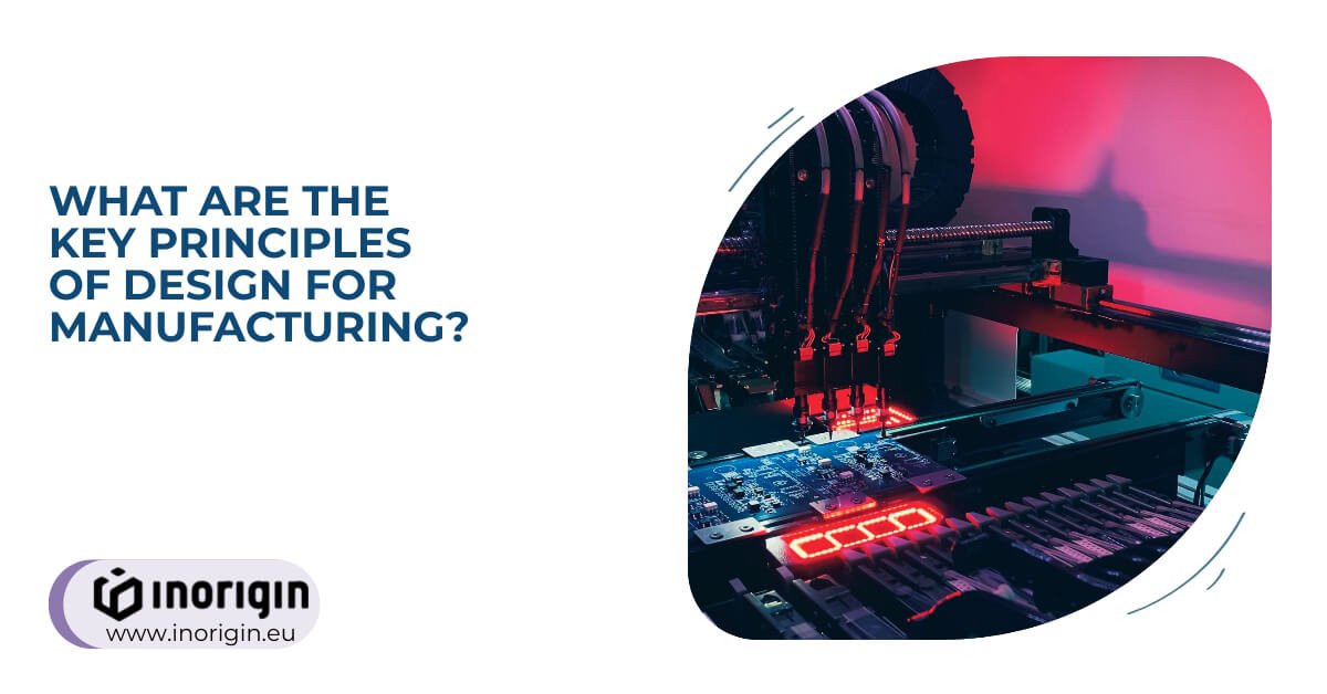 What Is Design For Manufacturing: 7 Key Strategies For Success