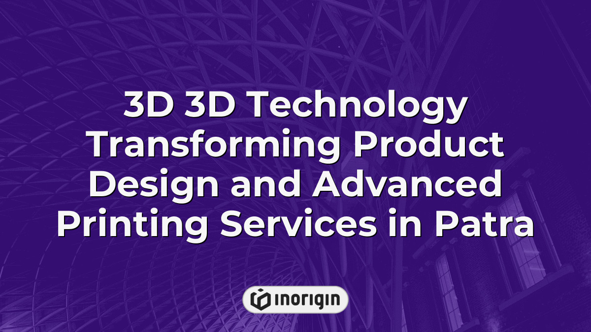 3d 3d Technology Transforming Product Design And Advanced Printing ...