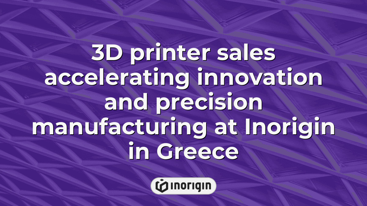 3d Printer Sales Accelerating Innovation And Precision Manufacturing At ...