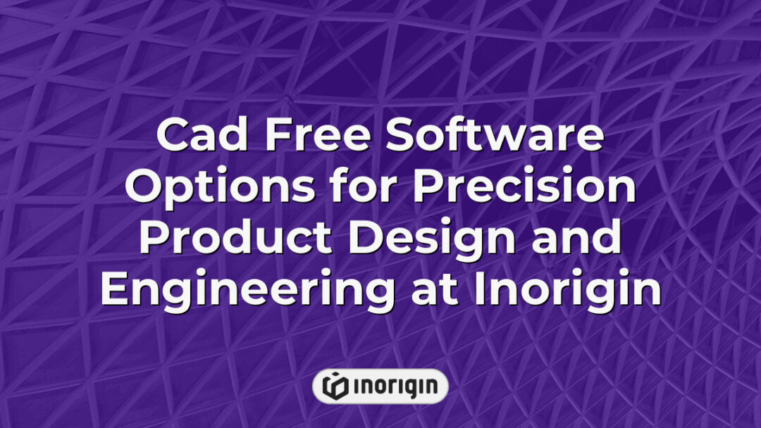 Cad Free Software Options For Precision Product Design And Engineering ...