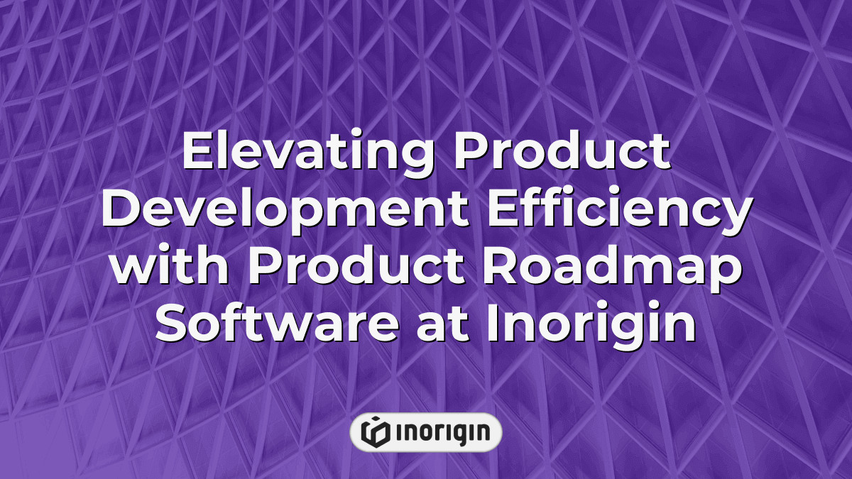Elevating Product Development Efficiency With Product Roadmap Software ...