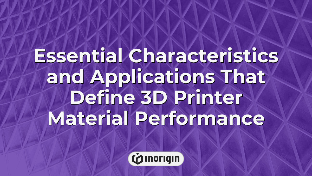 Essential Characteristics And Applications That Define 3d Printer ...