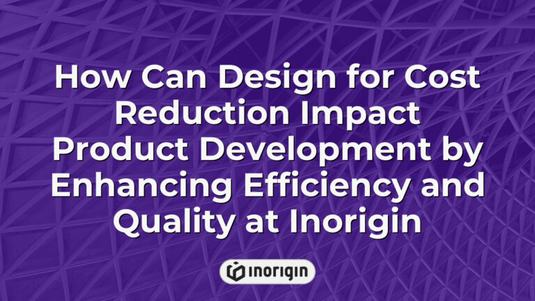 How Can Design For Cost Reduction Impact Product Development By ...