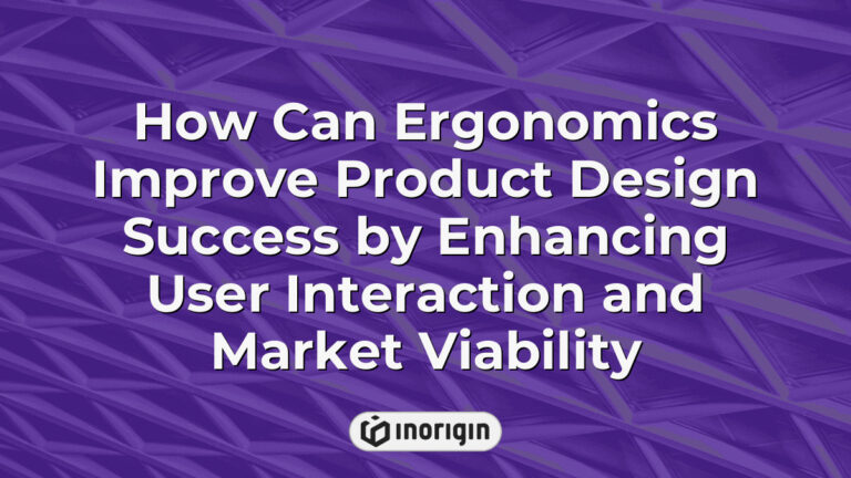 How Can Ergonomics Improve Product Design Success By Enhancing User ...