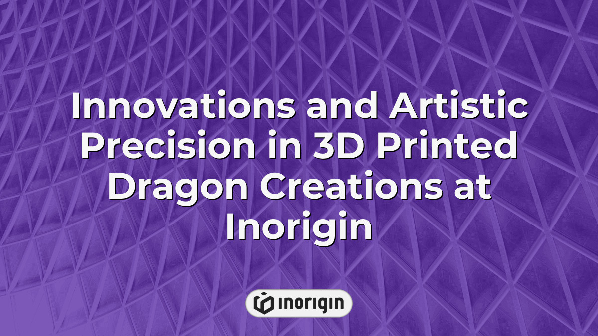 Innovations And Artistic Precision In 3d Printed Dragon Creations At ...