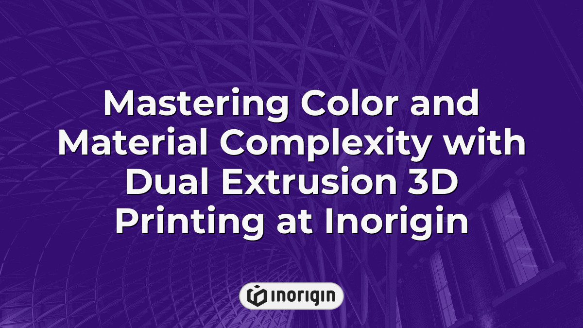 Mastering Color And Material Complexity With Dual Extrusion 3d Printing ...