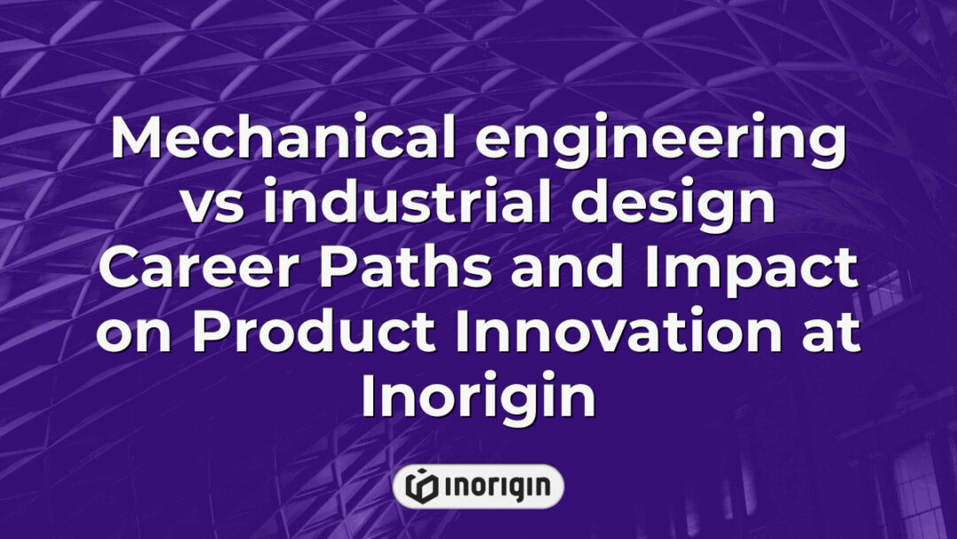 Mechanical Engineering Vs Industrial Design Career Paths And Impact On ...