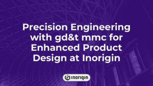 Dimensional Management Strategies Driving Precision And Efficiency In ...