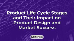 Product Life Cycle Stages And Their Impact On Product Design And Market ...