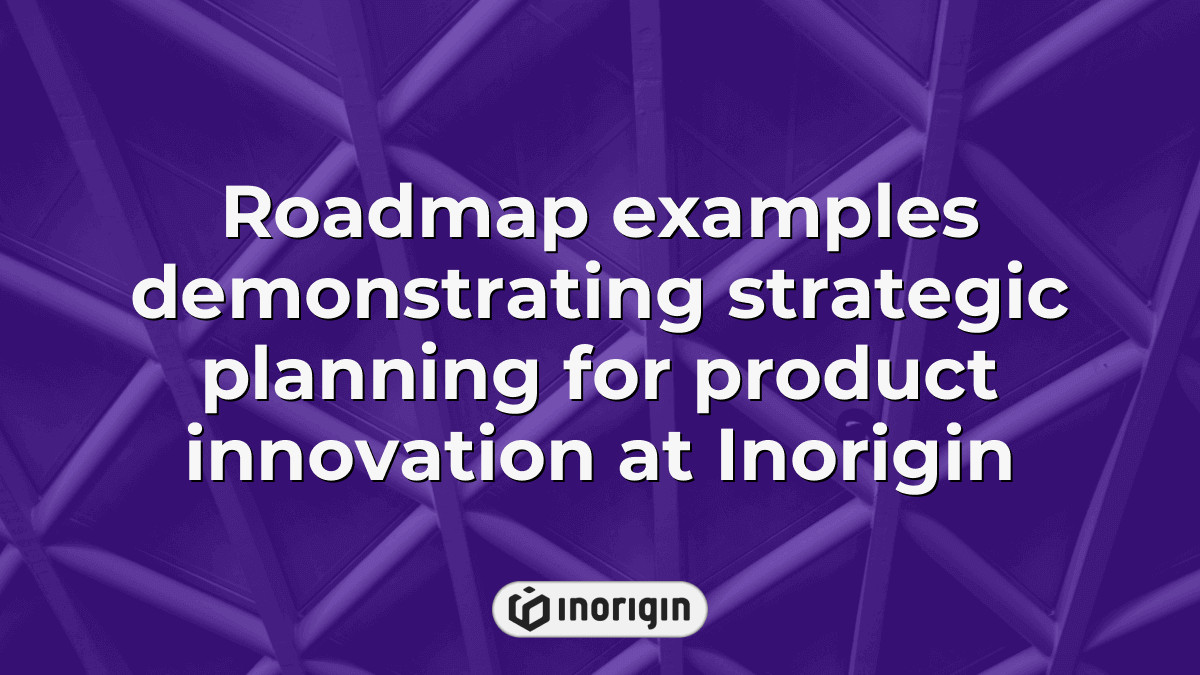 Roadmap Examples Demonstrating Strategic Planning For Product ...