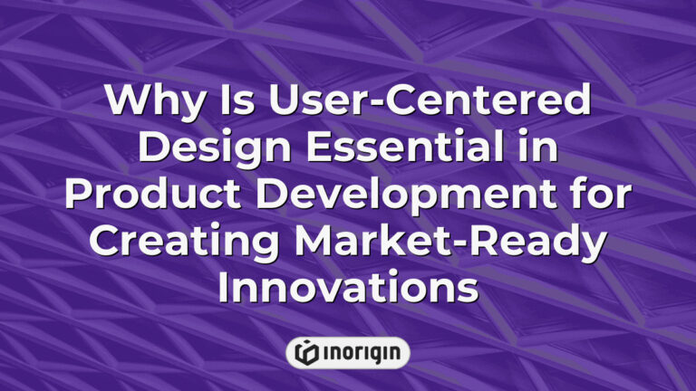 Why Is User-Centered Design Essential In Product Development For ...